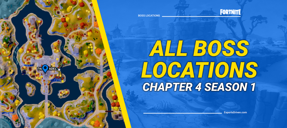 All Boss Locations In Fortnite Chapter 4 Season 1