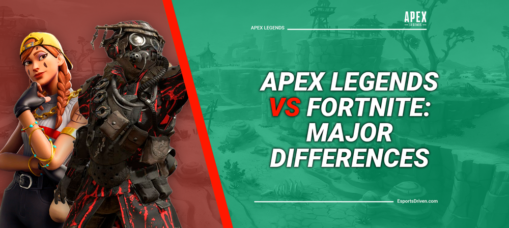 Apex Legends vs Fortnite: Major Differences
