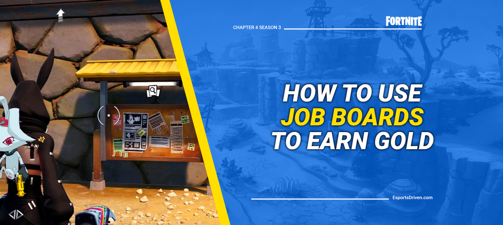 How to Use Job Boards to Earn Gold in Fortnite