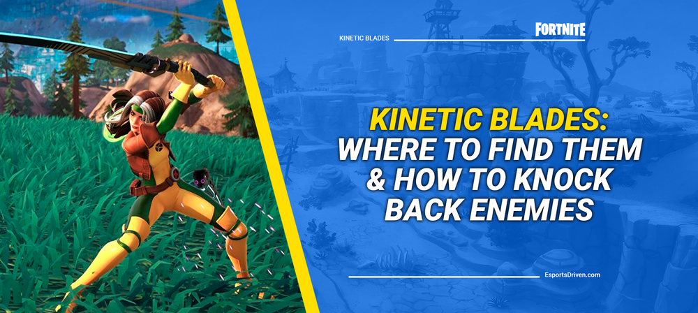 How to Find Kinetic Blades and How To Knock Back Enemies