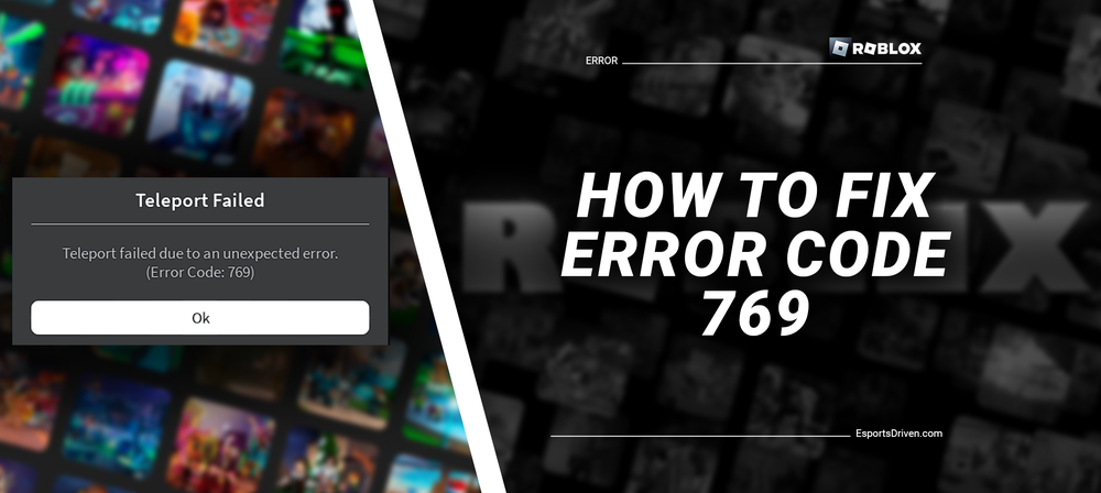 How to Fix Error Code 769 in Roblox
