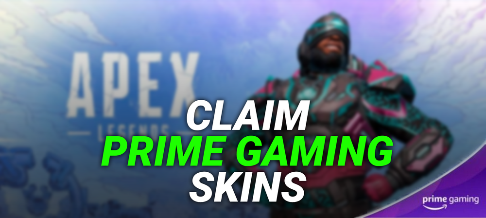 How to Claim Apex Legends Prime Gaming Rewards Skins
