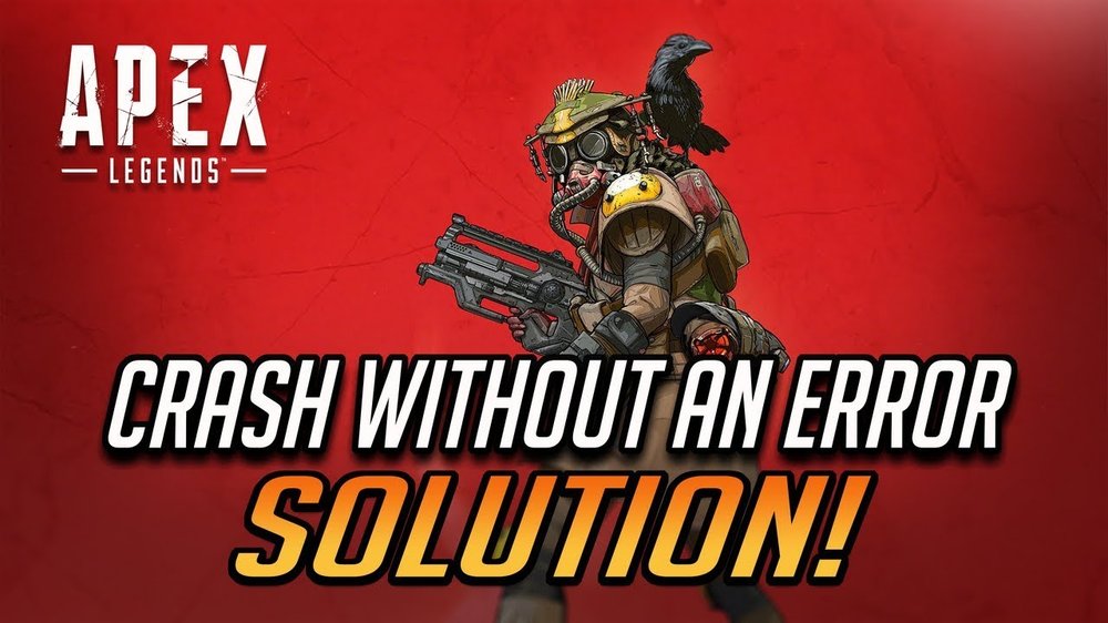 Apex Legends Crashes Without Error: How to Fix